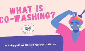What is Co-washing and How to Make it Work for You? – Red Carpet Curls