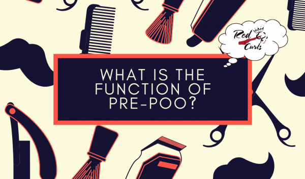 What is Pre-Poo? – Red Carpet Curls